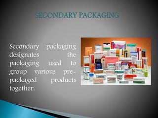 Quality control on secondary packaging materials | PPTX