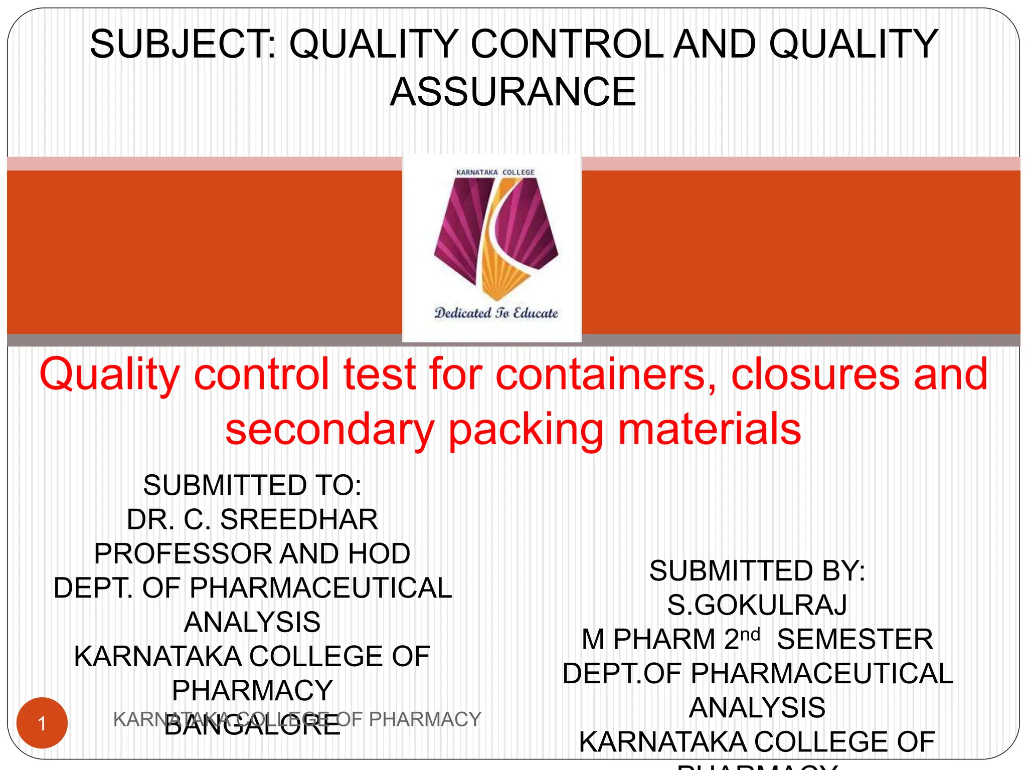QC-QA S1 GOKULRAJ QUALITY CONTROL TEST FOR PACKAGING MATERIALS.pptx