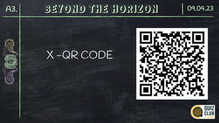 QC101: Beyond The Horizon.pptx | Free Download