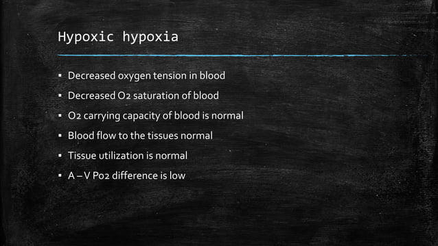 Hypoxia | PPTX | Lung and Respiratory Health | Diseases and Conditions