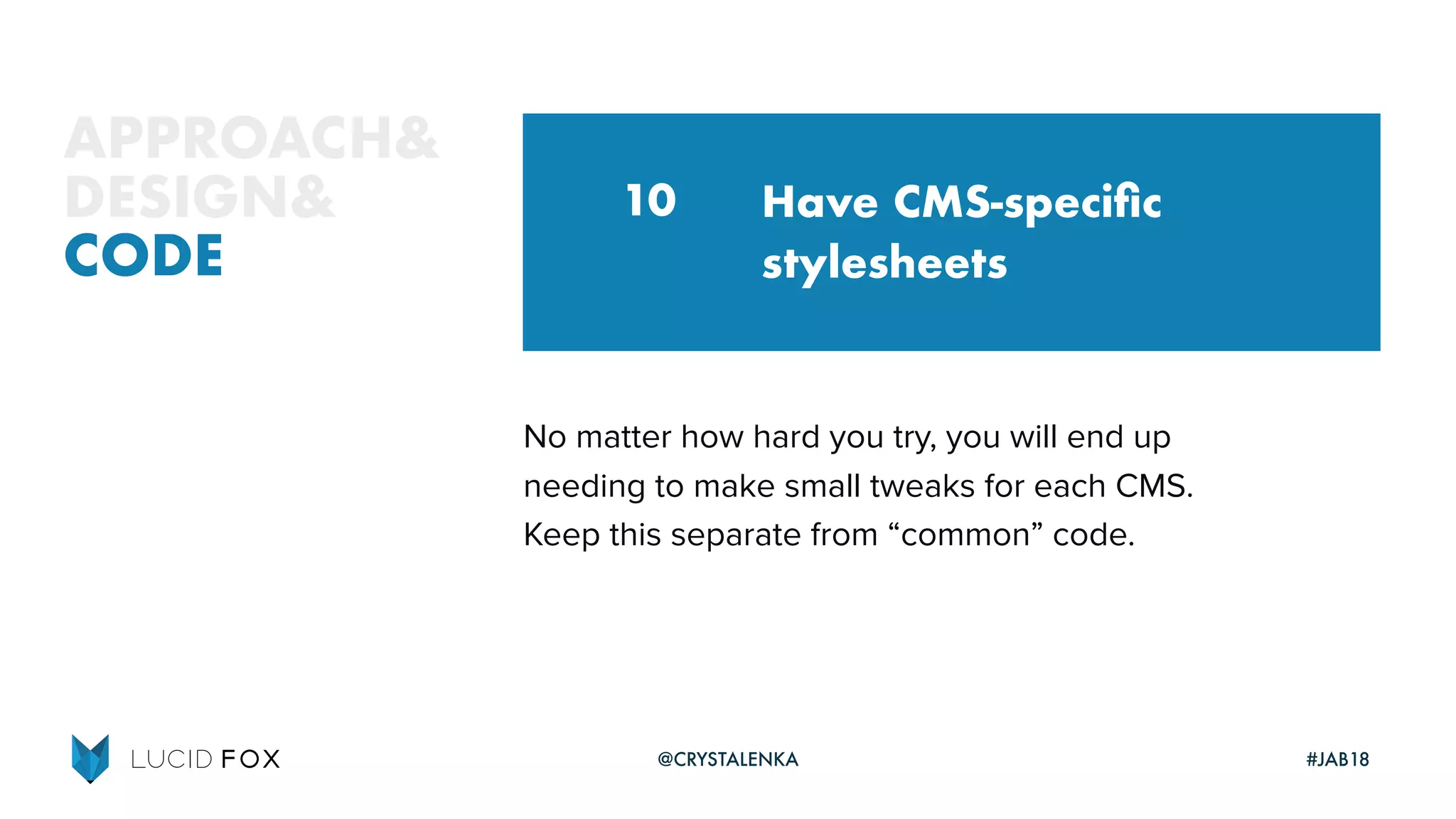 Not Just a Pretty Face: How to design and build a cross-CMS CSS ...