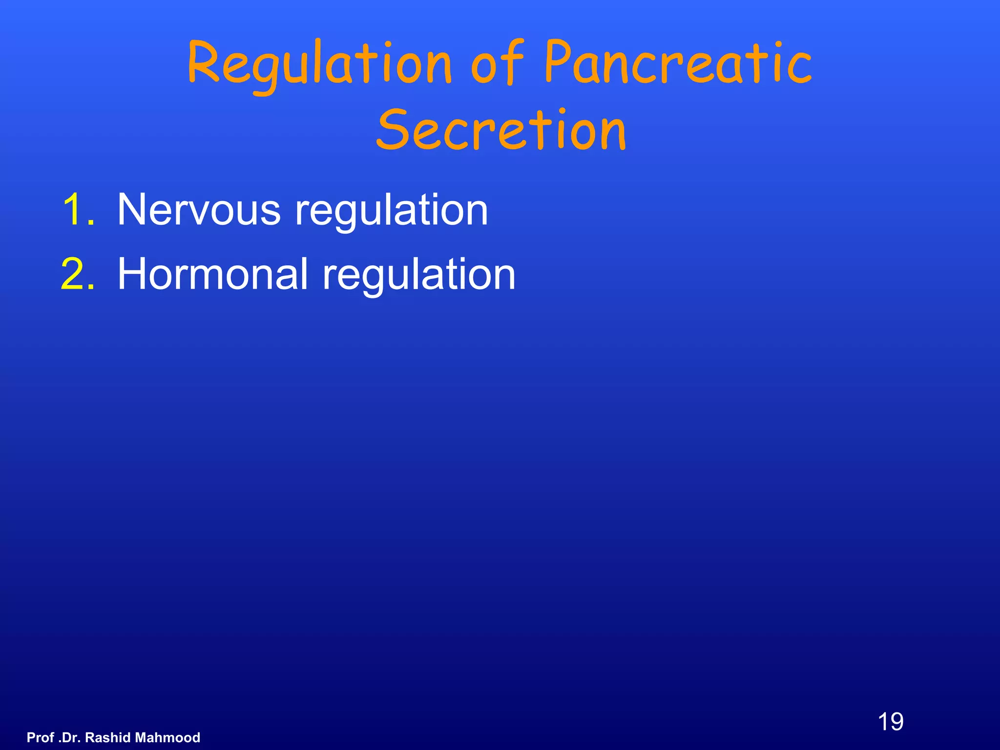 Stages & regulation of pancreatic secretion | PPT