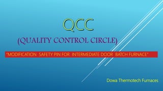 QCC MODIF SAFETY PIN DOWA | PPTX