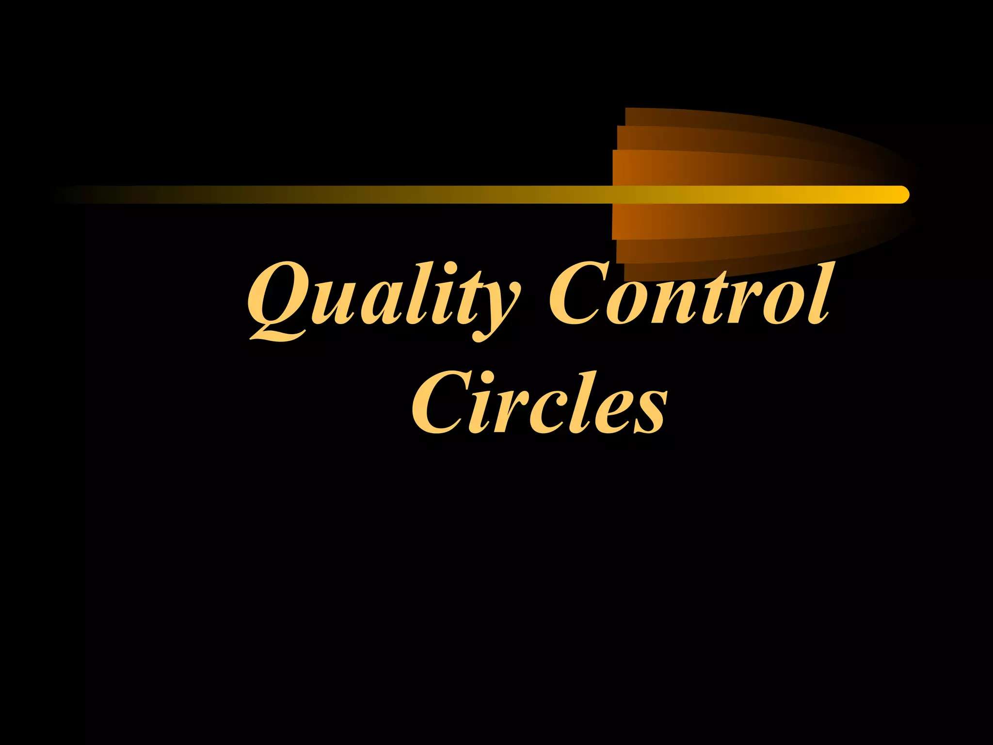 Quality Control Circle | PPT