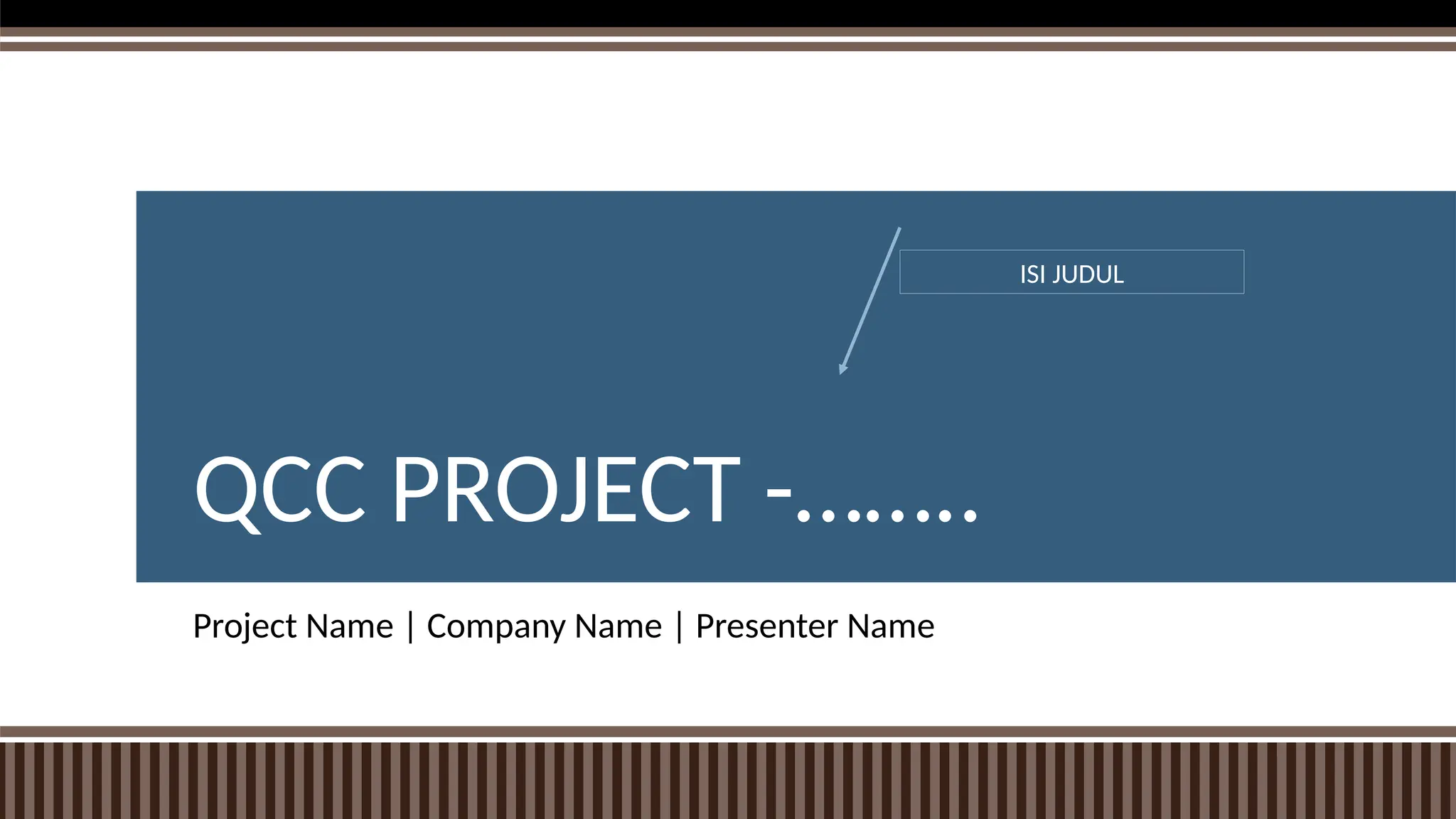 QCC PROJECT -template contoh Manufaktur PT | PPTX