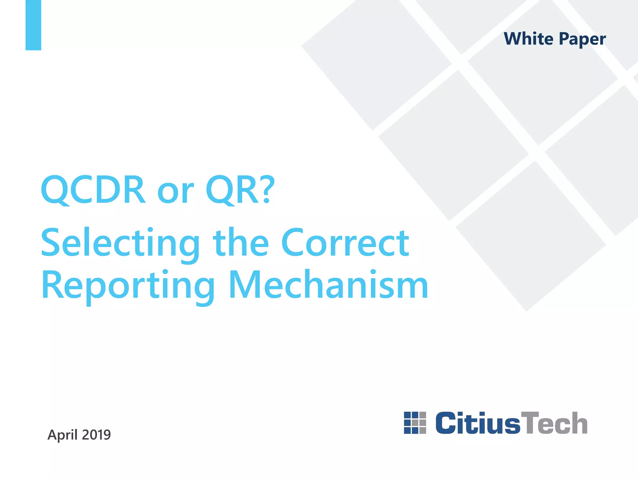 QCDR or QR (Selecting the Correct Reporting Mechanism) | PPT