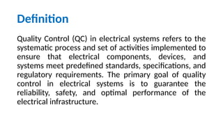 qa qc eelctrical slides and ndt explaination | PPTX