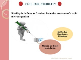 Qc for sterile pharmaceutical product | PPT