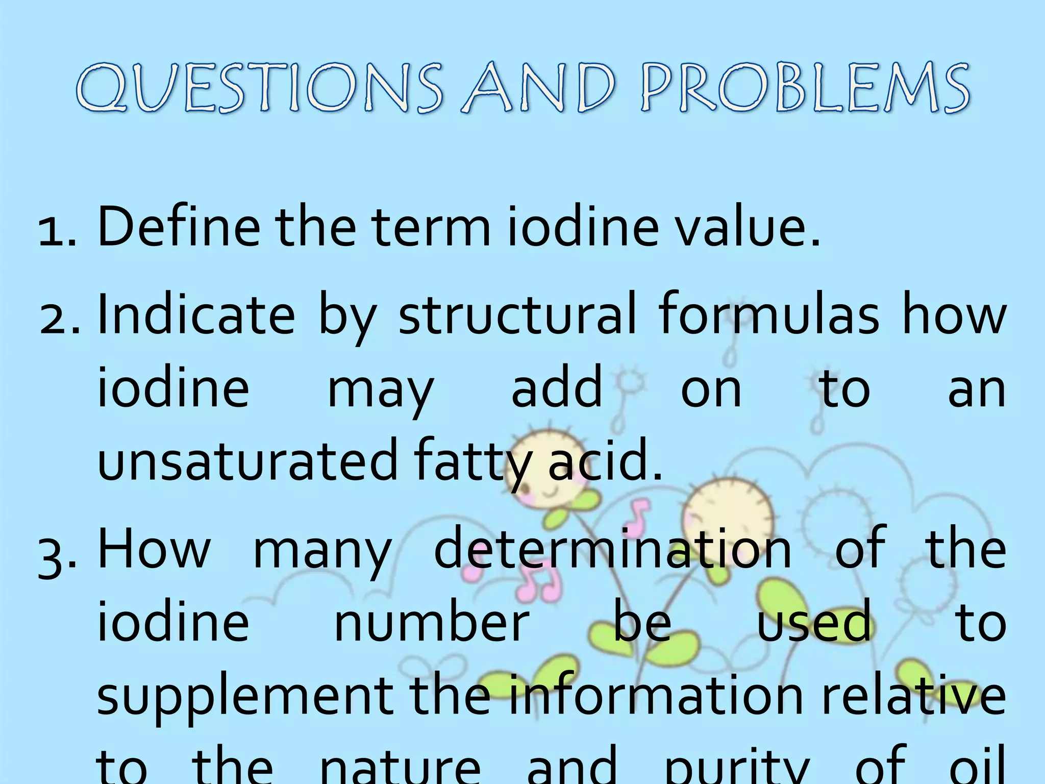 Iodine Value (Quality Control 1) | PPTX