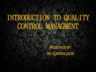 Quality control managment | PPTX