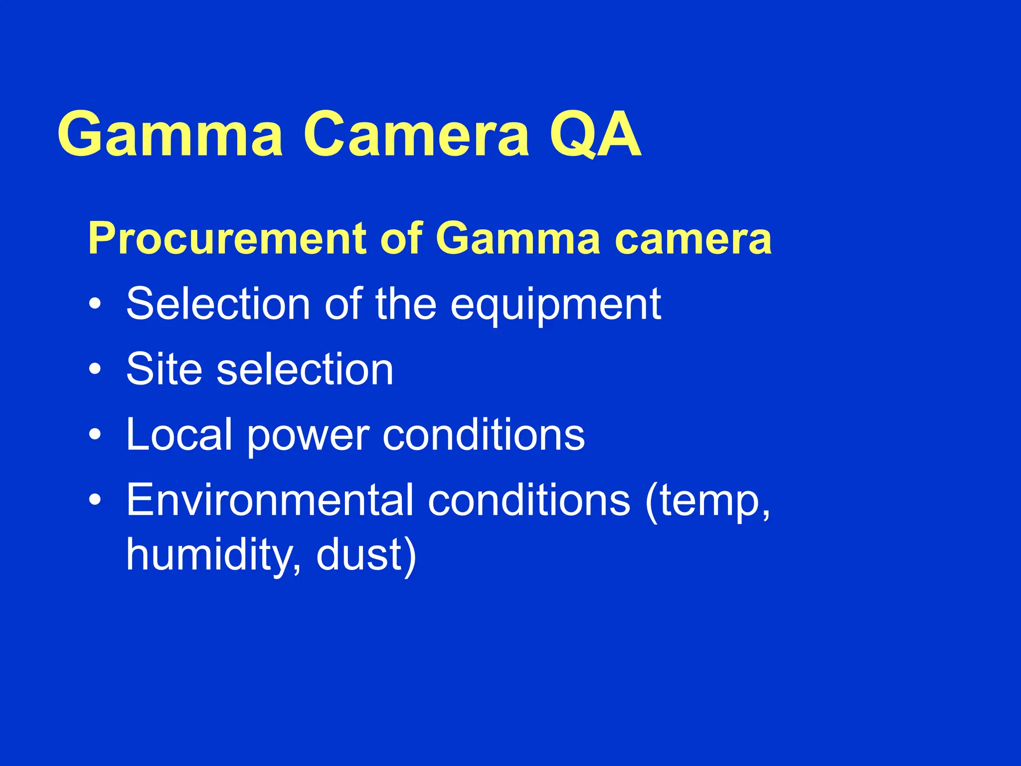 QC of gamma camera using different phantoms and their specification | PPT