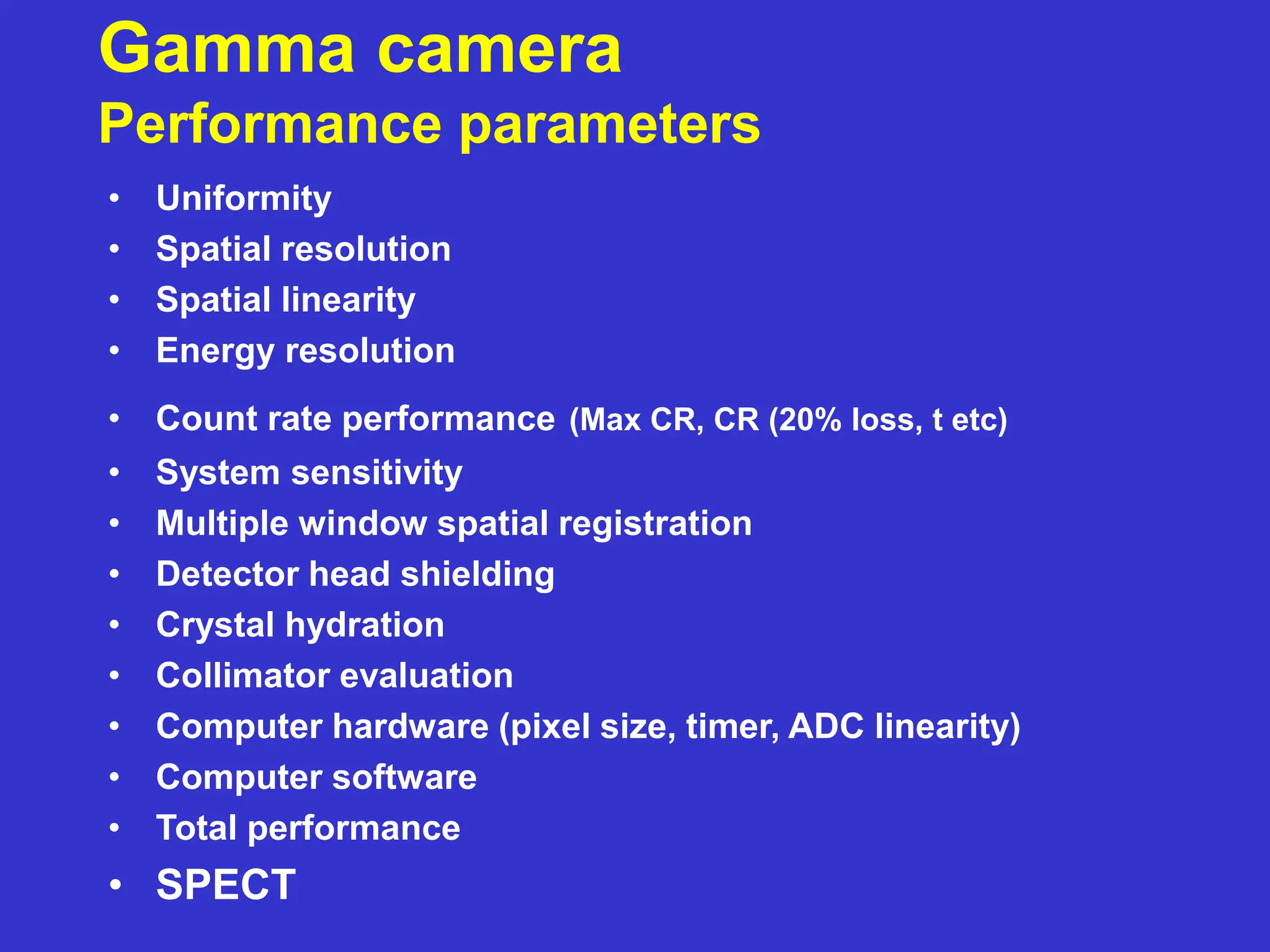 QC of gamma camera using different phantoms and their specification | PPT