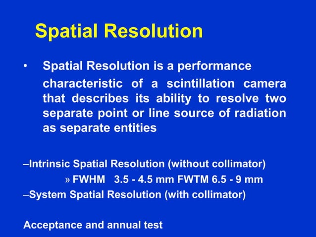 QC of gamma camera using different phantoms and their specification | PPT