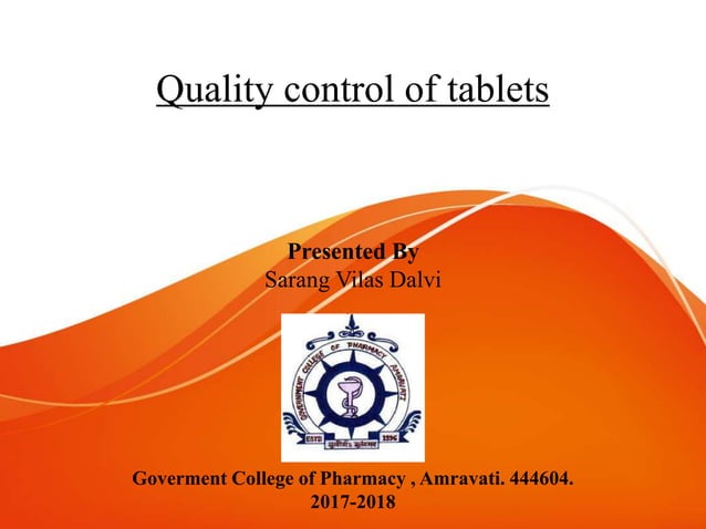 Quality control tests of tablet | PPTX | Pharmaceutical Industry ...