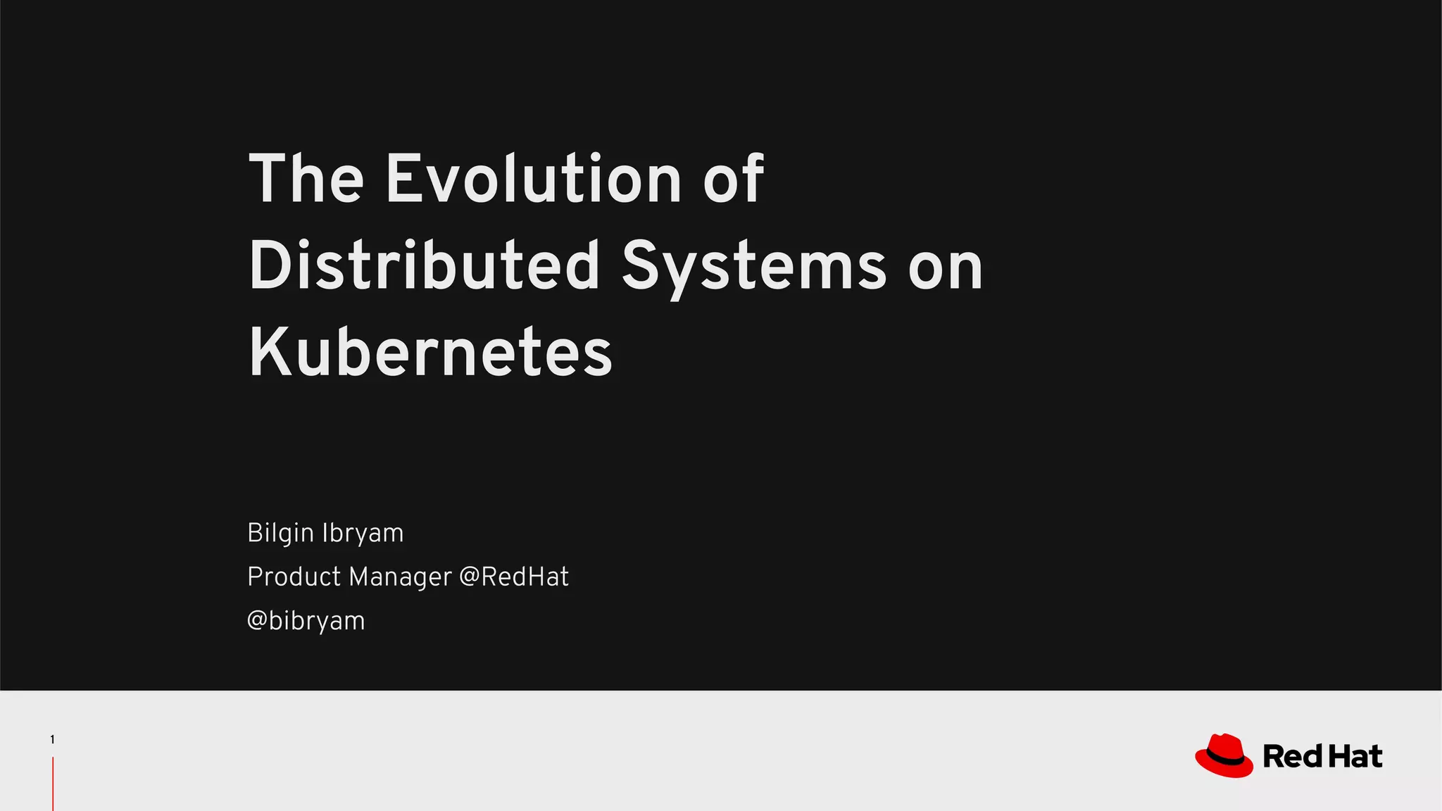 The Evolution Of Distributed Systems On Kubernetes Ppt
