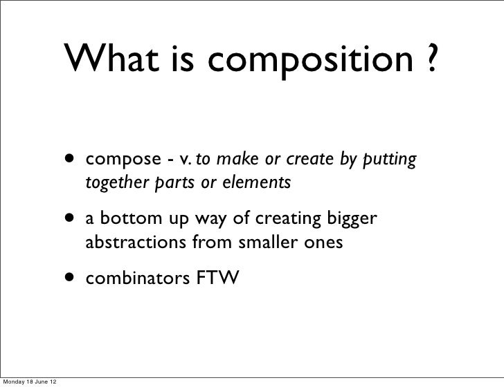 What is composition
