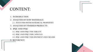 Analysis of Raw Materials and in process quality control of finished ...