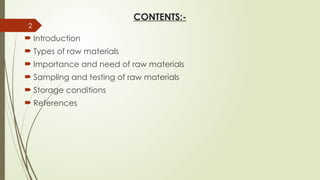QUALITY CONTROL AND QUALITY ASSURANCE: ANALYSIS OF RAW MATERIALS | PPTX