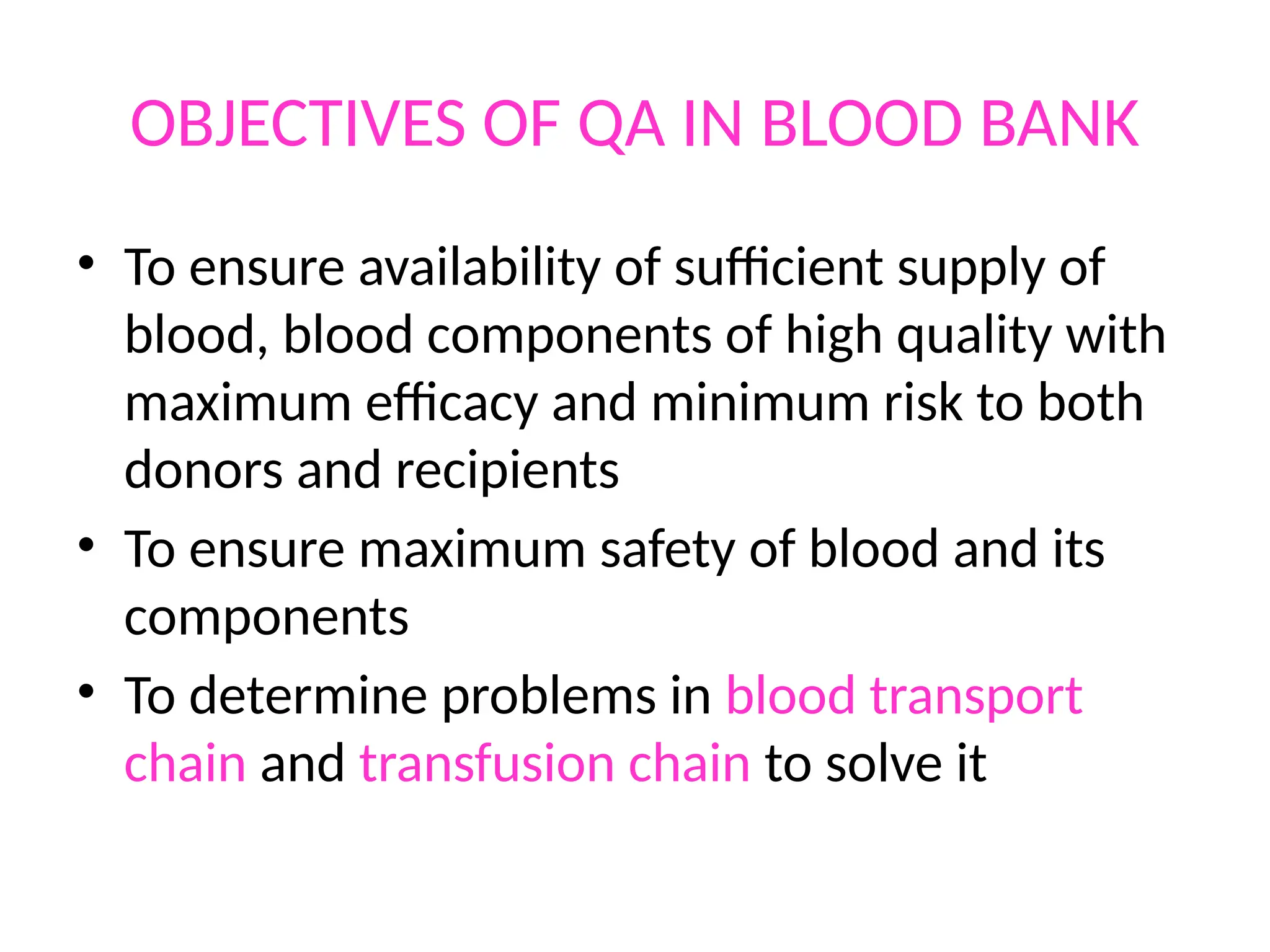 QC & QA IN BLOOD BANK TRANSFUSION MEDICINE | PPTX