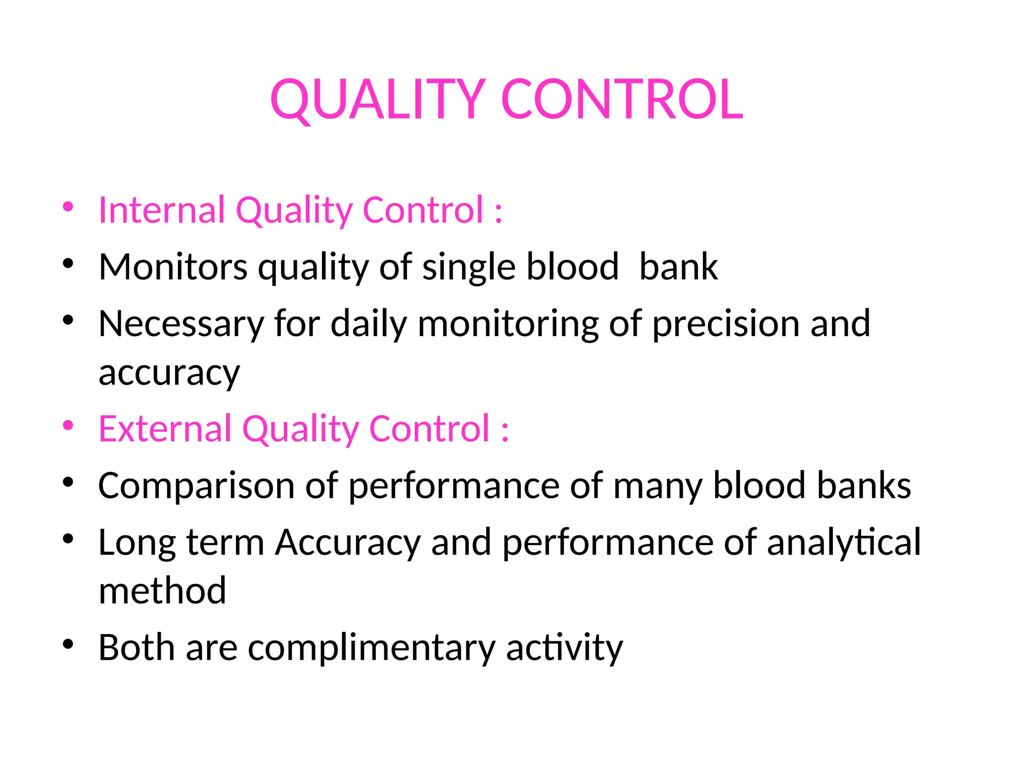 QC & QA IN BLOOD BANK TRANSFUSION MEDICINE | PPTX