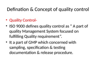 Quality Assurance and Quality Control Concept & QC CONCEPT.pptx