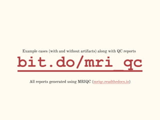 Quality control for structural and functional MRI | PPTX