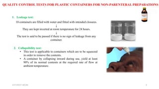 Quality Control tests for pharmaceutical containers, closures and ...