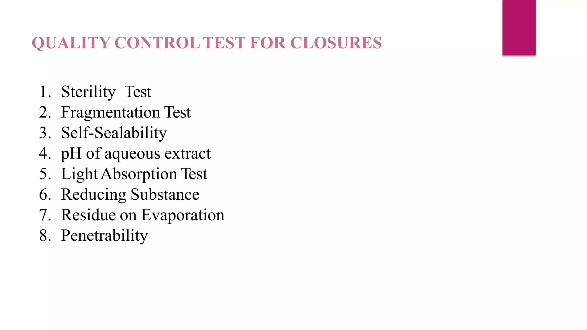 Qc test for plastics,metallic tins,closures, collapsible tubes ...