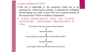 Qc test for plastics,metallic tins,closures, collapsible tubes ...