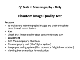 Quality control & quality Assurance Tests in Mammography.pptx