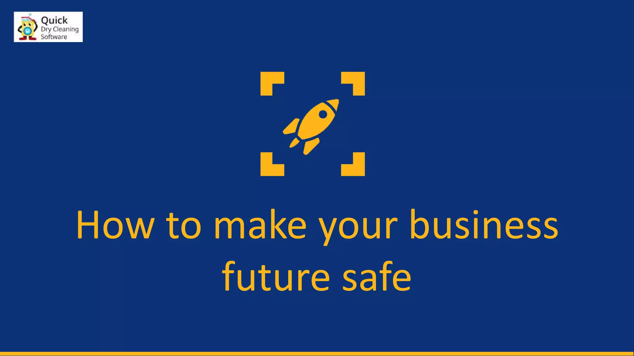 QDC - How to make your business future safe | PPTX