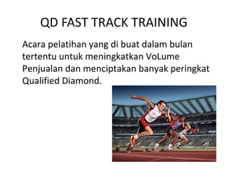 Qd fast track training | PPT