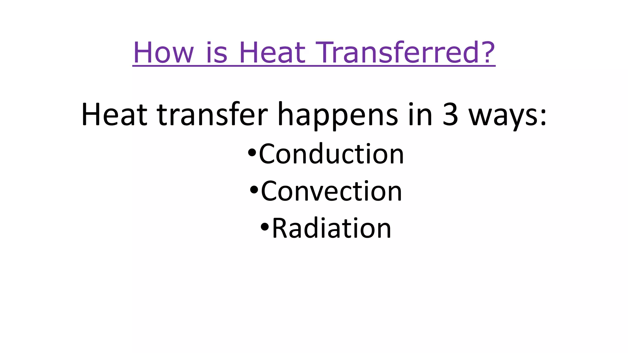 Heat energy | PPTX