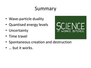QED: Quantum Electrodynamics | PPTX | Physics | Science