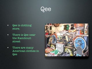 Qee in Kumamoto | PPT