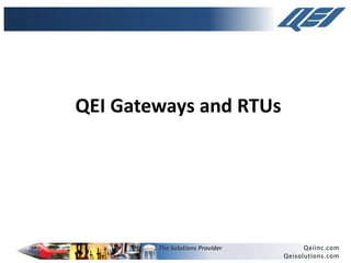 Multifunction Gateways - QEI LLC | PPTX