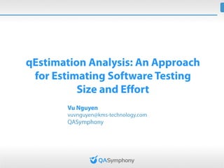 An Approach to estimate Software Testing | PPT