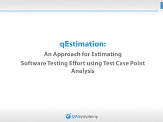 Test Estimation using Test Case Point Analysis method | PPT