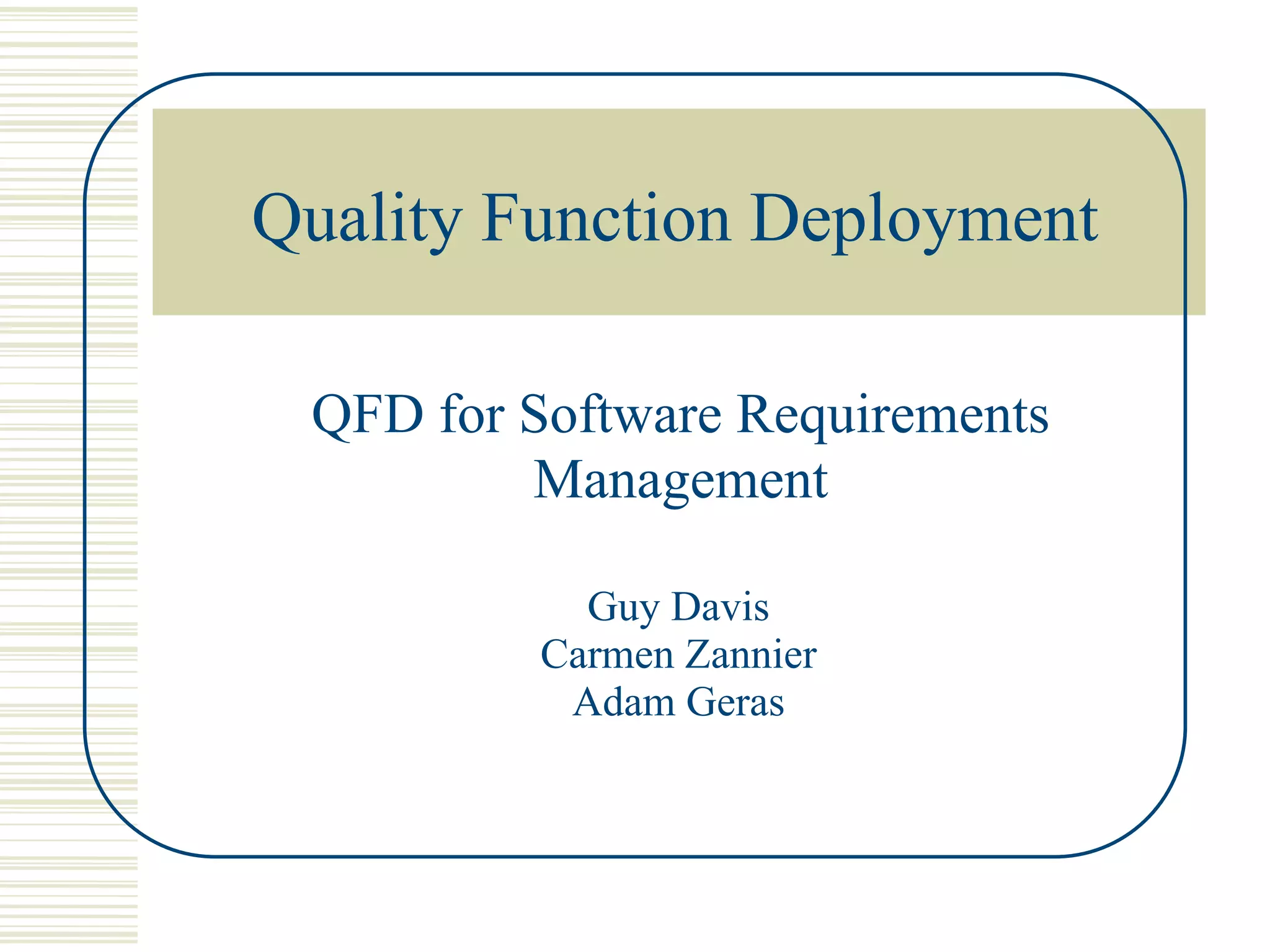 Quality Function Deployment Ppt 
