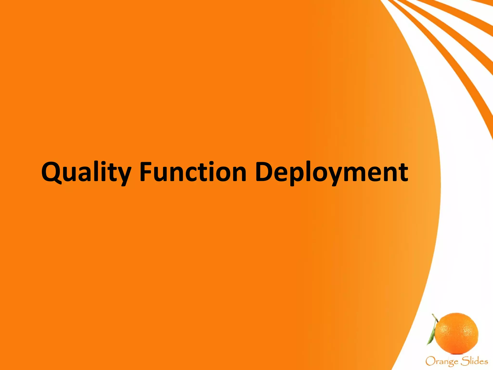 Quality Function Deployment (QFD) Seminar Presentation | PPT