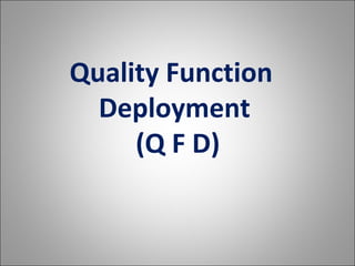 Quality Function Development | PPT