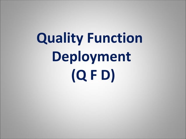Quality Function Development | PPT