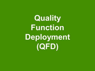 Quality Function Deployment | PPT