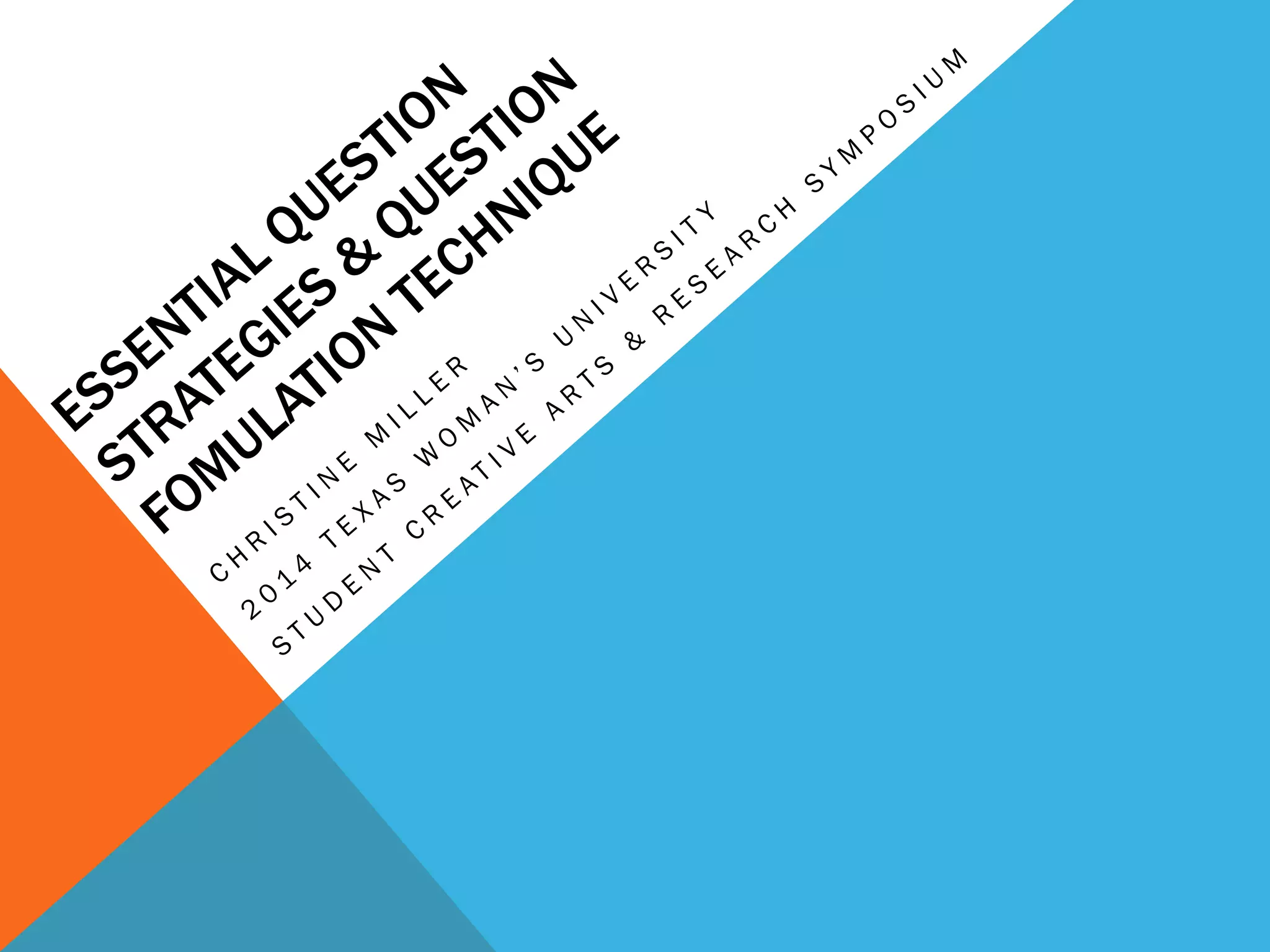 Essential Question Strategies and the Question Formulation Technique ...