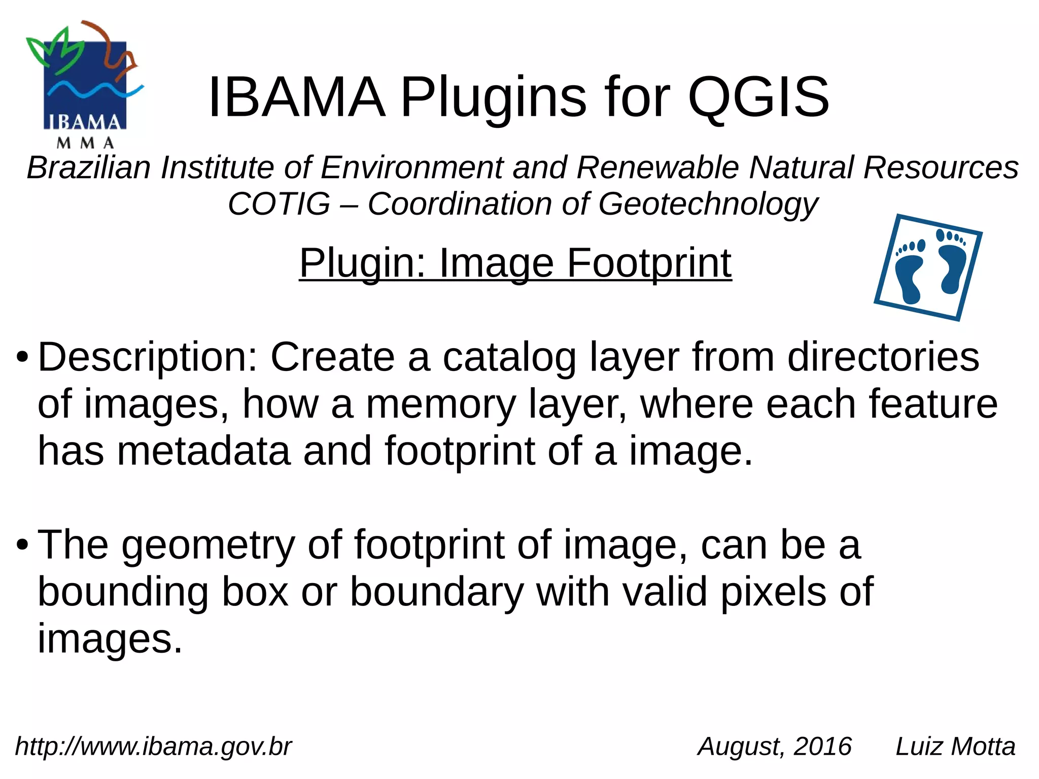 Qgis ibama imagefootprint | PPT