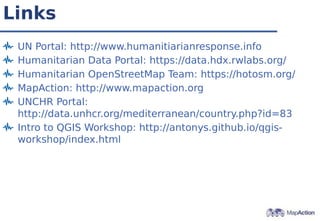 MapAction and QGIS: GIS for Humanitarian Response | PPT