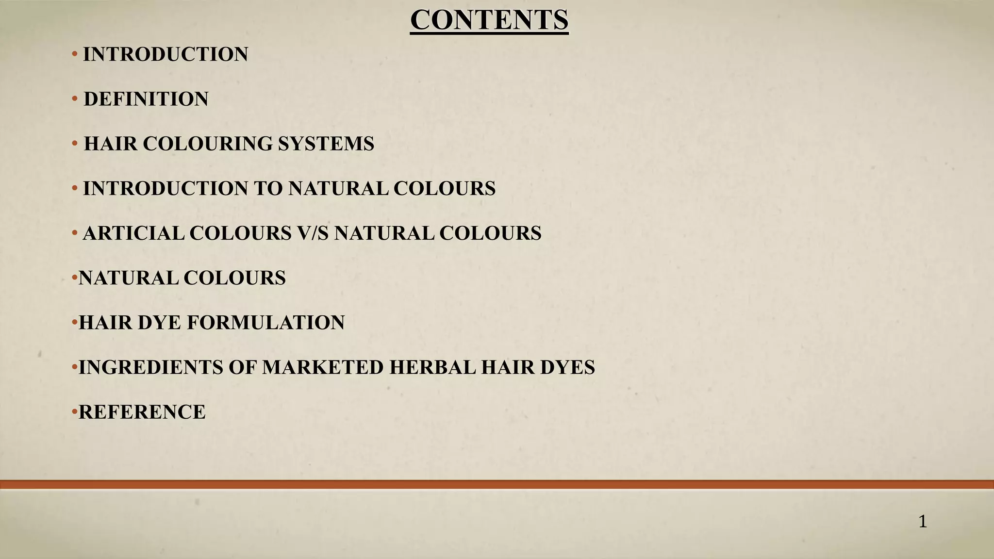 Natural hair colorants | PPTX