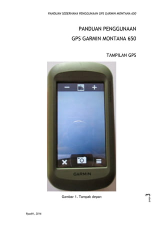 Panduan Sederhana Penggunaan GPS Garmin Montana 650 | PDF