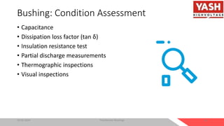 1._Transformer_Bushings_RD_YHV.pptx bushings | PPTX