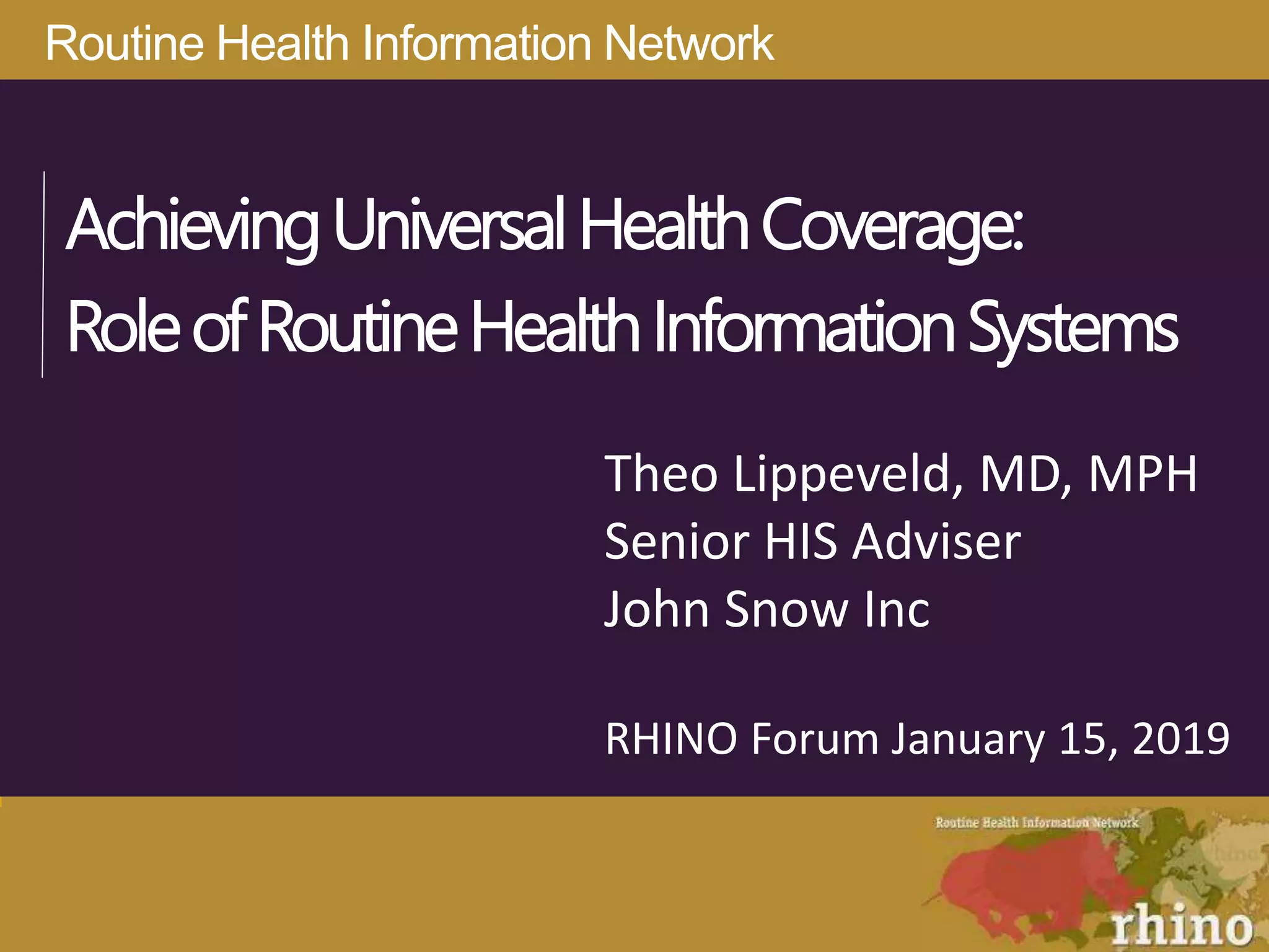Part I-Achieving Universal Health Coverage: The Role of Routine Health Information | PPTX